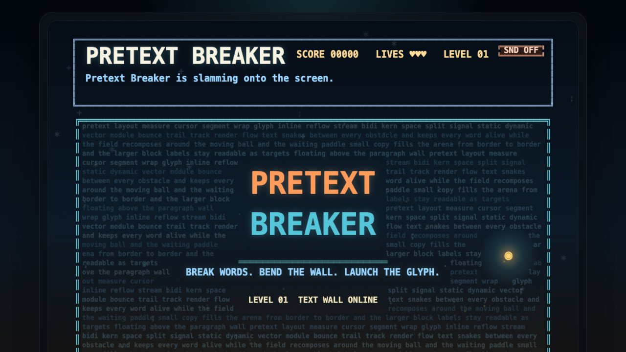 Text Breakout — Brick Breaker Game Made of Text | Pretext Demo